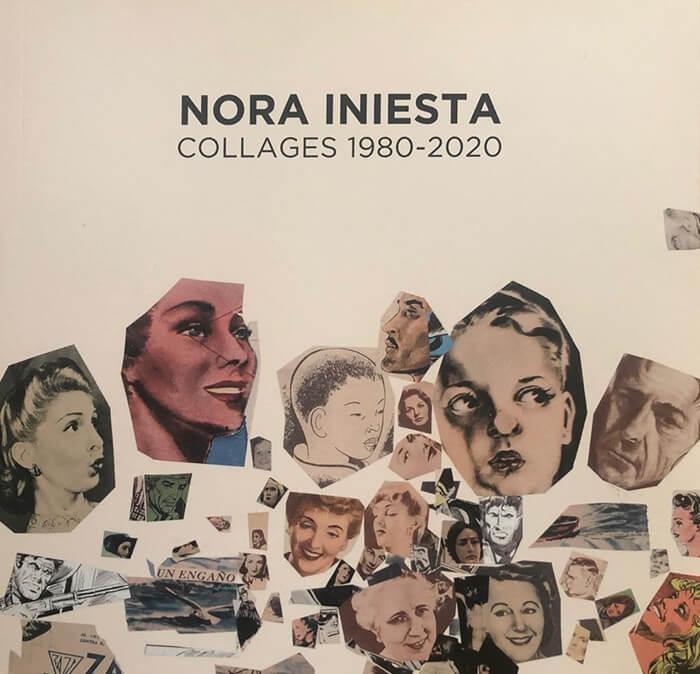Nora Iniesta. Collages 1980 - 2020 - Arte-Online